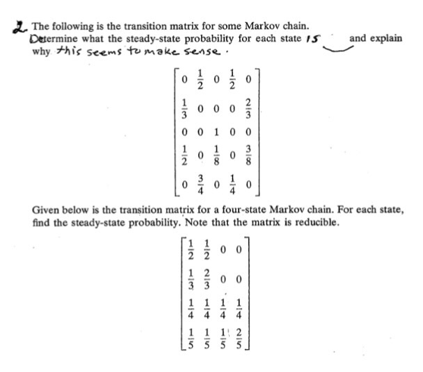 Solved The following is the transition matrix for some | Chegg.com