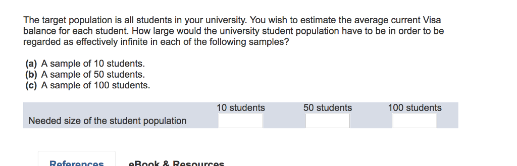 Solved The target population is all students in your | Chegg.com