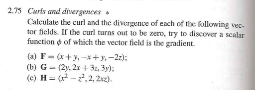Solved 2.75 Curls and divergences* Calculate the curl and | Chegg.com