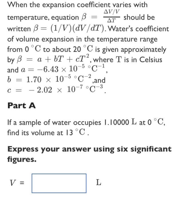 Solved When the expansion coefficient varies with | Chegg.com