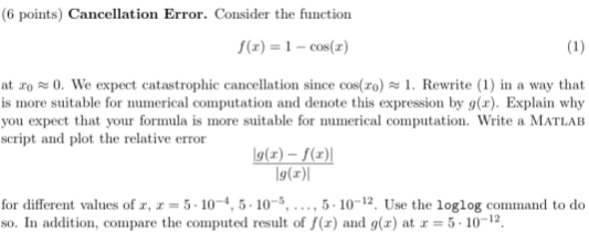 Solved 6 Points Cancellation Error Consider The Function Chegg