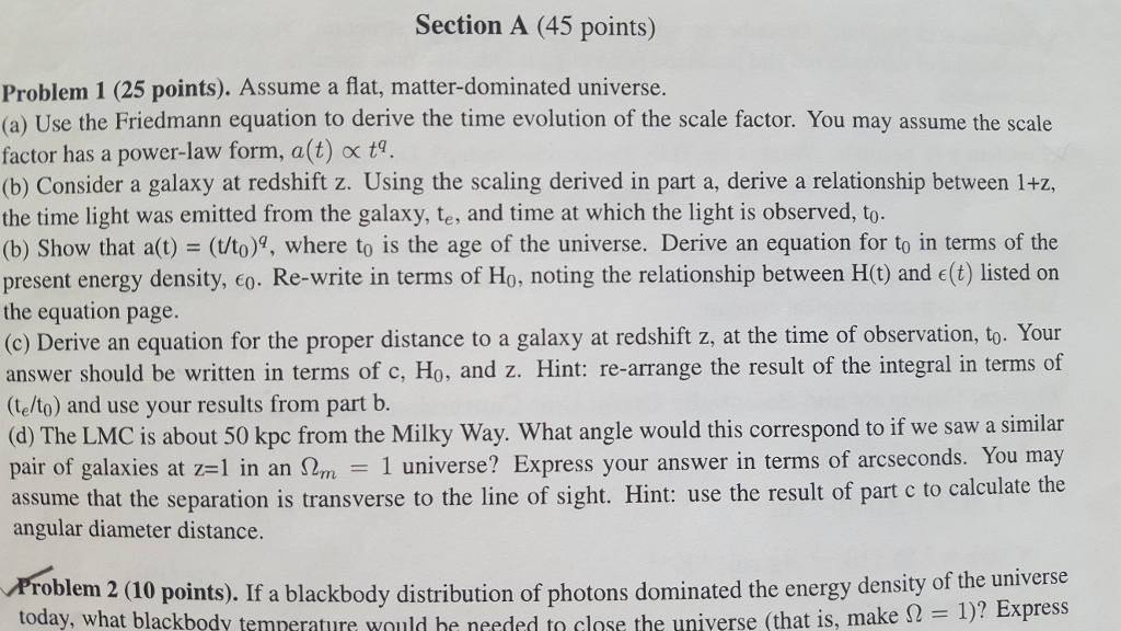 Solved Assume A Flat Matter Dominated Universe A Use