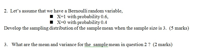 Solved Let's assume that we have a Bernoulli random | Chegg.com