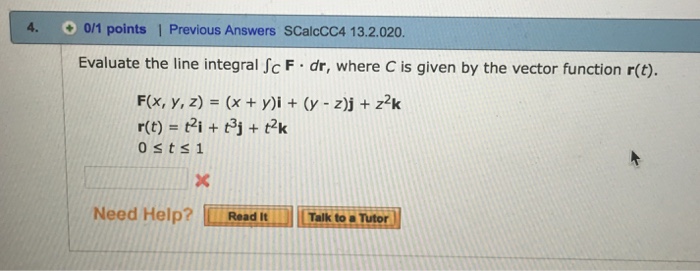 Solved Evaluate the line integral integral_c F. dr, where C | Chegg.com