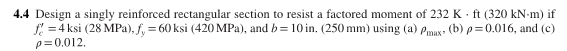 Solved Design a singly reinforced rectangular section to | Chegg.com
