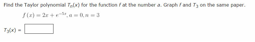 Solved Find the Taylor polynomial Tn(x) for the function f | Chegg.com
