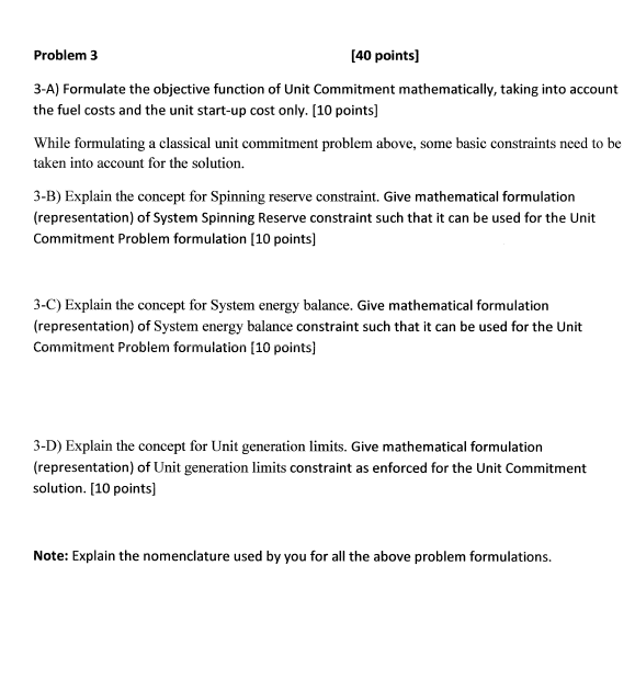 Solved Formulate the objective function of Unit Commitment | Chegg.com