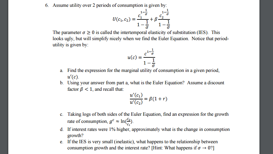 Solved Assume utility over 2 periods of consumption is given | Chegg.com