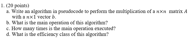 Solved Write an algorithm in pseudocode to perform the | Chegg.com