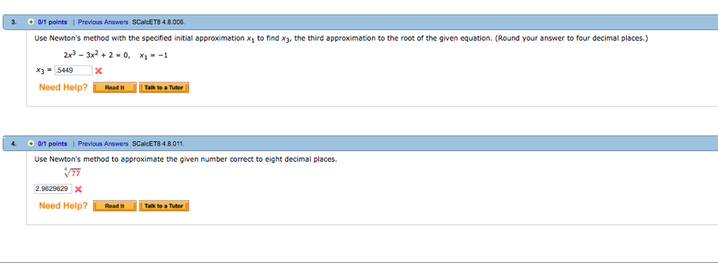 Solved Use Newton's method with the specified initial | Chegg.com