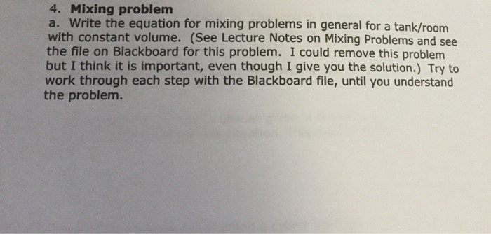 Mixing problem Write the equation for mixing | Chegg.com