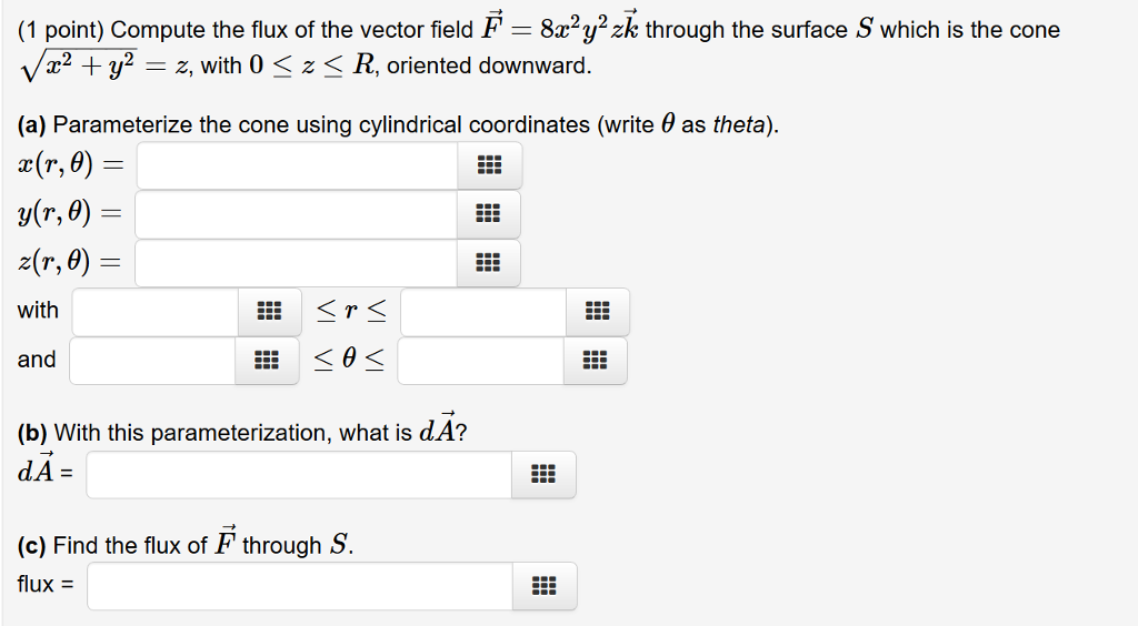 Solved (1 point) Compute the flux of the vector field | Chegg.com