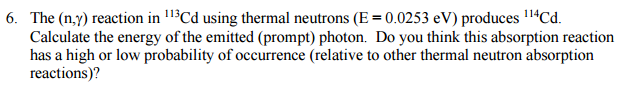 The (n, gamma) reaction in^113Cd using thermal | Chegg.com