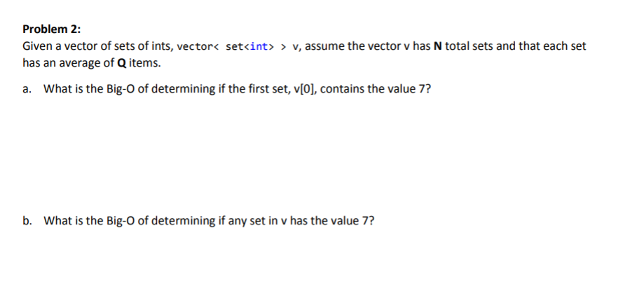 Solved Problem 2: Given a vector of sets of ints, vector