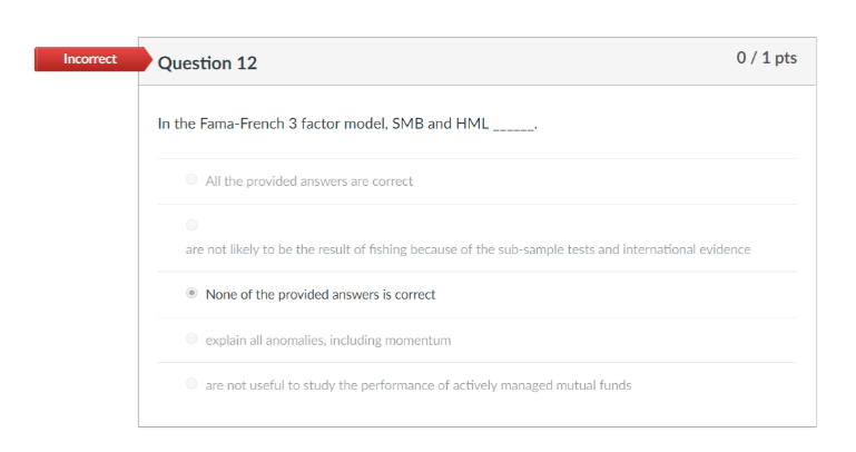 Solved Question 12 0/1 pts n the Fama-French 3 factor model, | Chegg.com