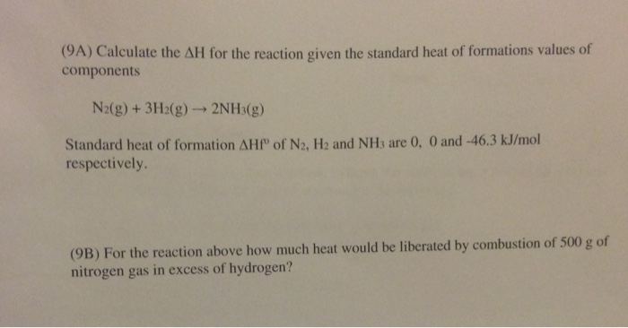 Solved (9A) Calculate the delta H for the reaction given the | Chegg.com