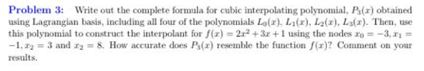 Solved Write out the complete formula for cubic | Chegg.com