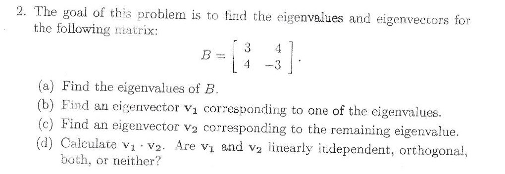 Solved The goal of this problem is to find the eigenvalues | Chegg.com