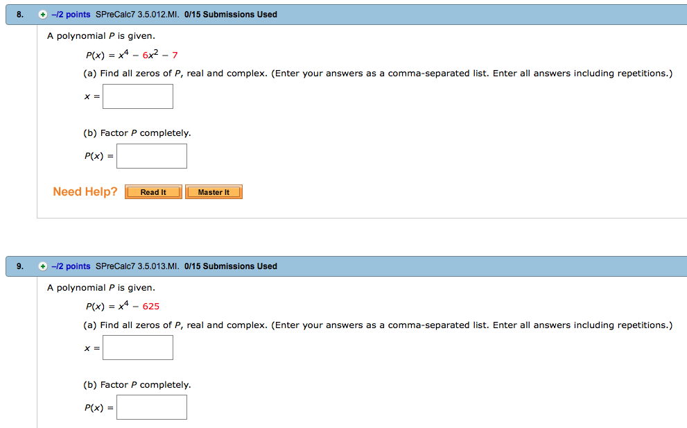 Solved A polynomial P is given. P(x) = x^4 - 6x^2 - 7 Find | Chegg.com