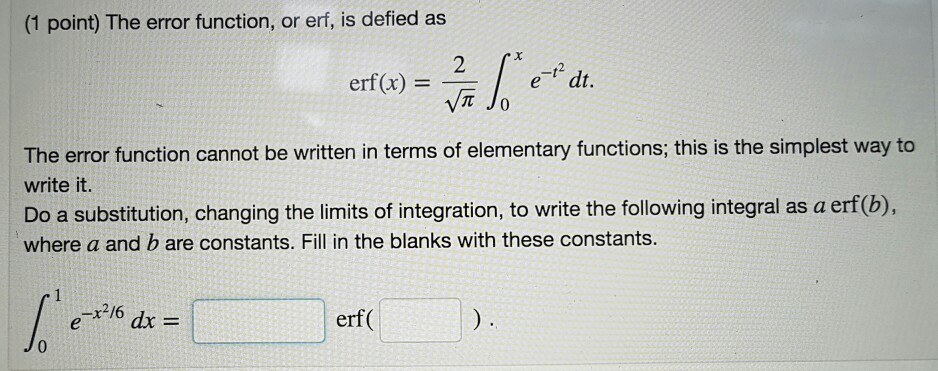 Solved The Error Function Or Erf Is Defied As Erf X