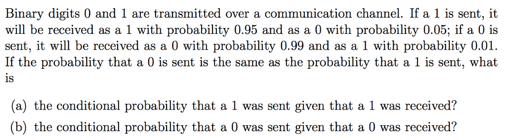 Solved Binary digits 0 and 1 are transmitted over a | Chegg.com
