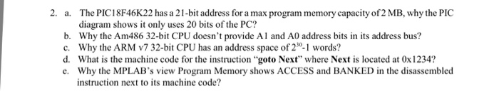 Solved The PIC 18F46K22 has a 21-bit address for a max | Chegg.com