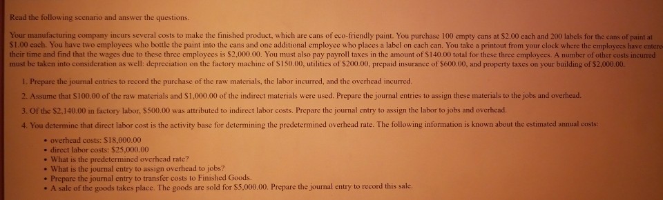 Solved Read the following scenario and answer the questions. | Chegg.com