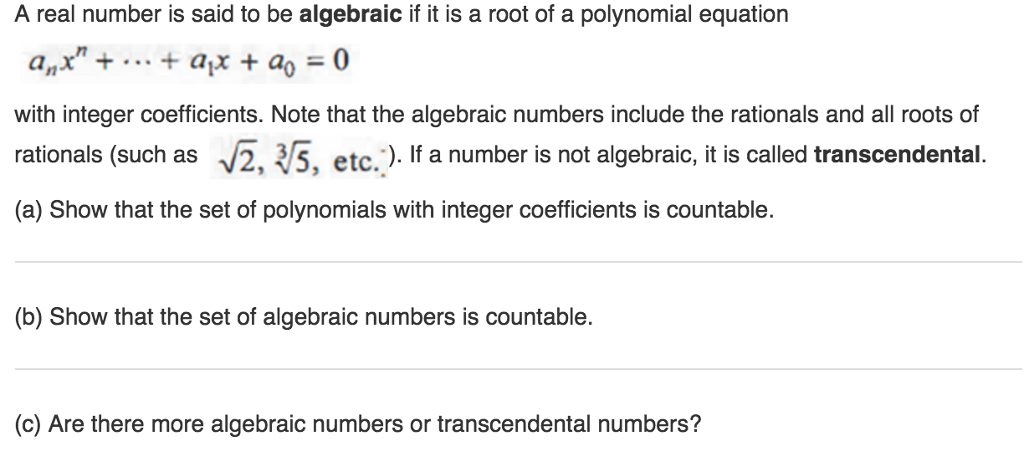 Solved A real number is said to be algebraic if it is a root | Chegg.com