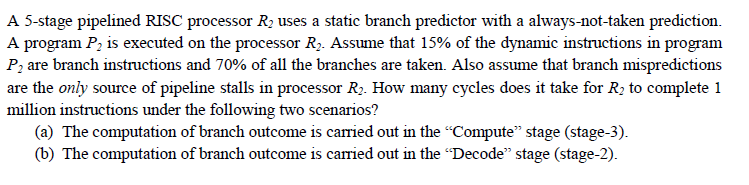 Solved A 5-stage pipelined RISC processor R2 uses a static | Chegg.com