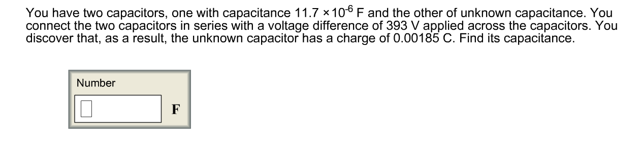 Solved You have two capacitors, one with capacitance 11.7 | Chegg.com