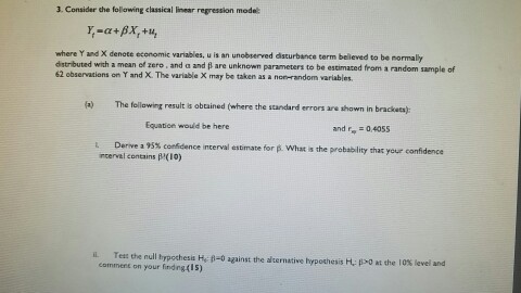 Solved Consider the following classical linear regression | Chegg.com