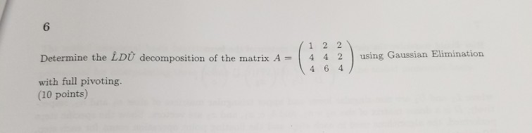 Solved 6 1 2 2 Determine the LD? decomposition of the matrix | Chegg.com