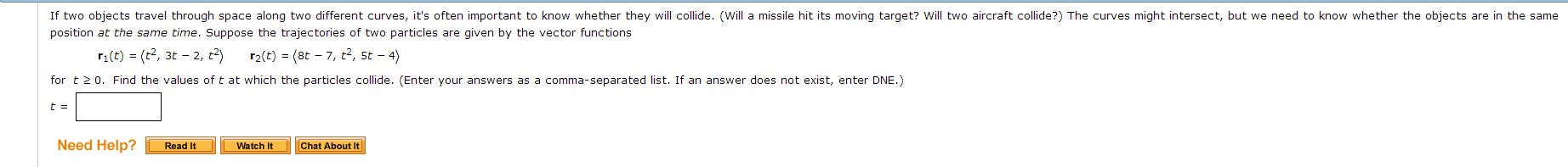 Solved If two objects travel through space along two | Chegg.com