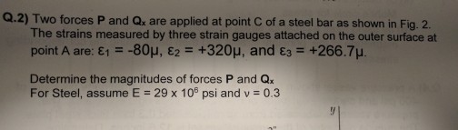 Solved Q.2) Two forces P and Qx are applied at point c of a | Chegg.com