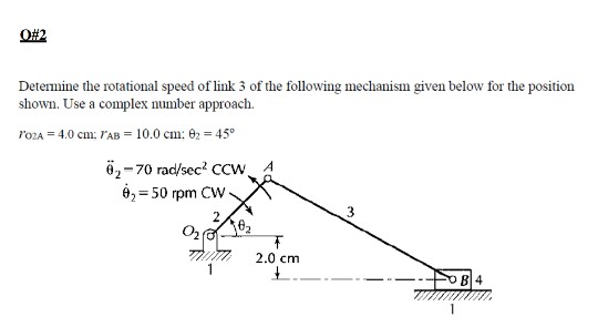 Solved Determine the rotational speed oflink 3 of the | Chegg.com