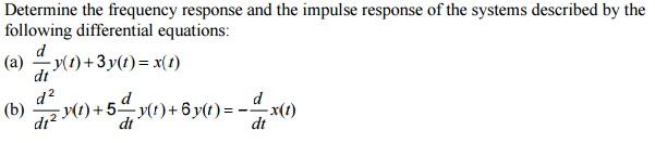 Solved Determine the frequency response and the impulse | Chegg.com