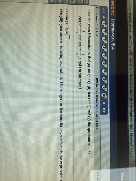 Solved Use the given information to find (a) sin (s +t), (b) | Chegg.com