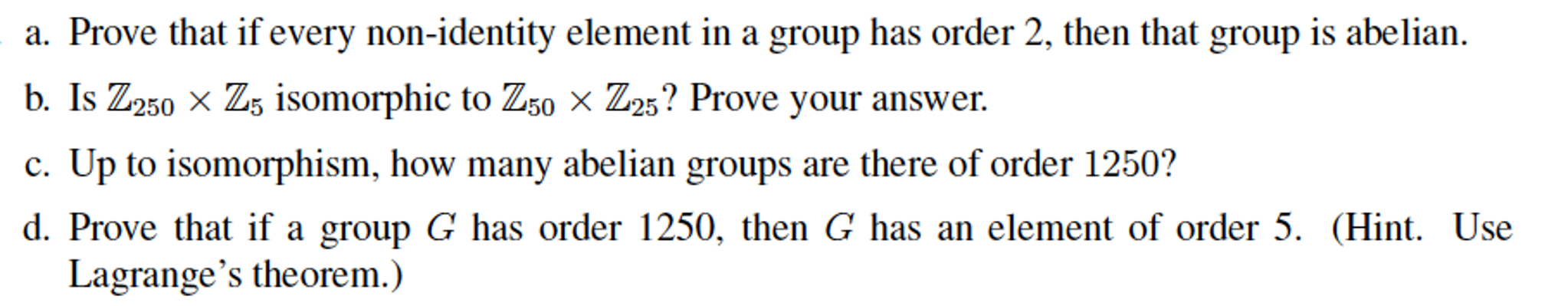 Solved Prove that if every non-identity element in a group | Chegg.com