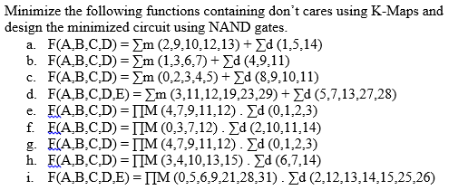 Solved nt cares using K-Maps and design the minimized | Chegg.com