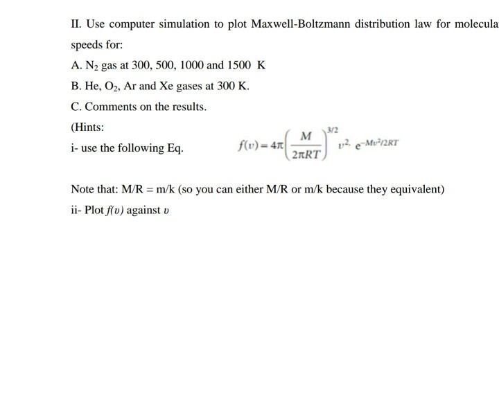 Solved Use computer simulation to plot Maxwell-Boltzmann | Chegg.com