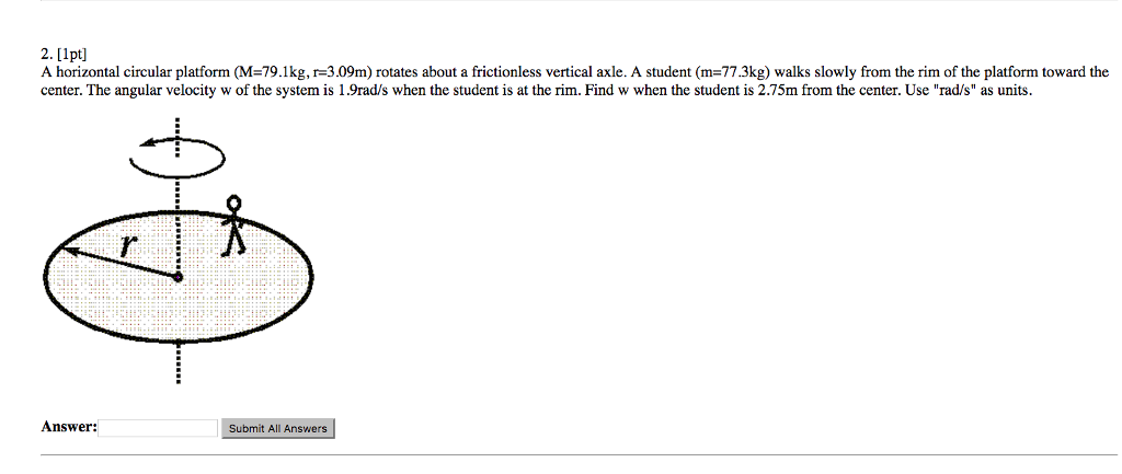 Solved A horizontal circular platform (M = 79.1kg, r = | Chegg.com