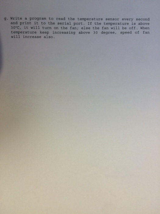 Solved Write a program to read the temperature sensor every | Chegg.com