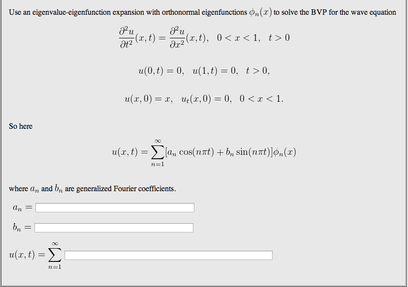 Use an eigenvalue-eigenfunction expansion with | Chegg.com