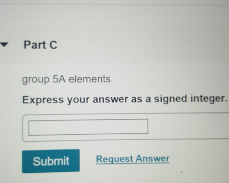 Solved Part C group 5A elements Express your answer as a | Chegg.com