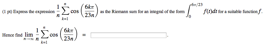 Solved Express the expression 1 / n cos (6k pi / 23n) as | Chegg.com