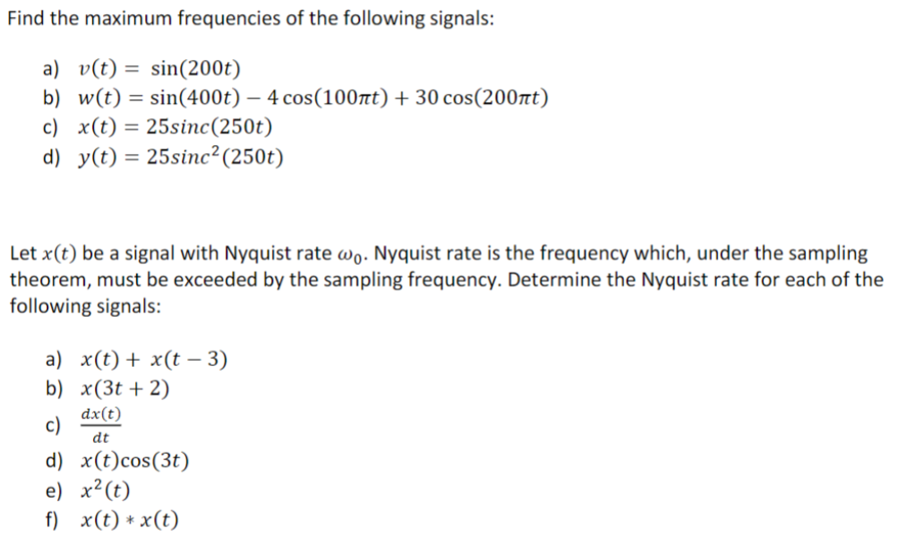 Solved Find the maximum frequencies of the following | Chegg.com