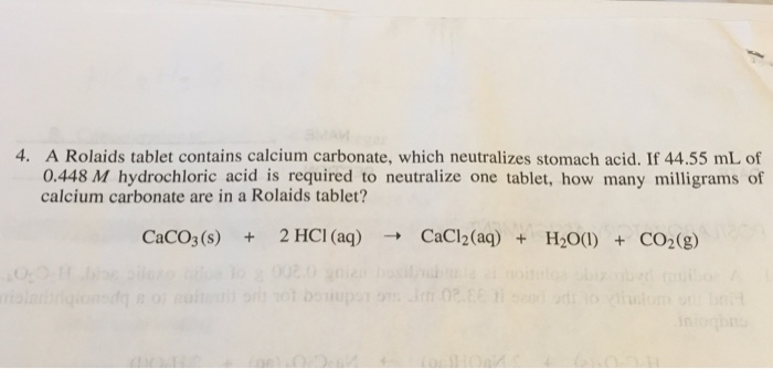 Solved A Rolaids tablet contains calcium carbonate, which | Chegg.com