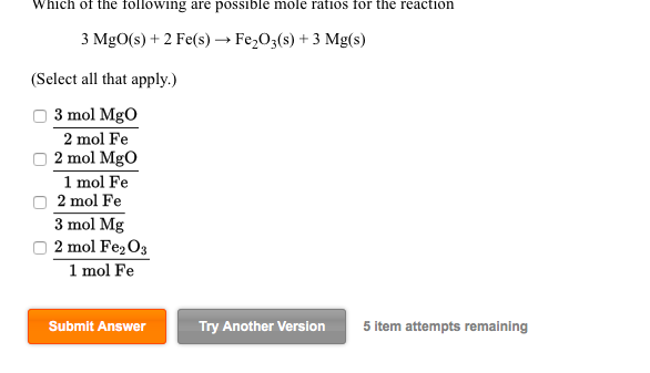 Solved Which of the following are possible mole ratios for | Chegg.com