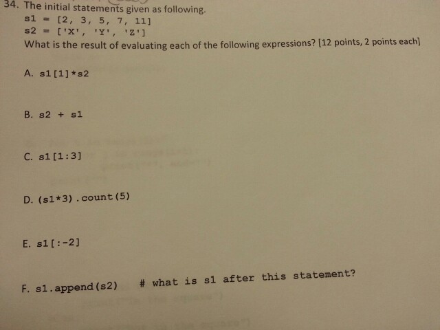 Solved 34. The initial statements given as following s1 = | Chegg.com