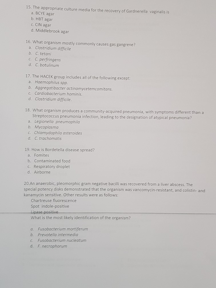 Solved 15. The appropriate culture media for the recovery of | Chegg.com